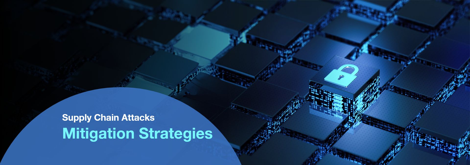 Supply Chain Attacks Mitigation Strategies – People Tech Group